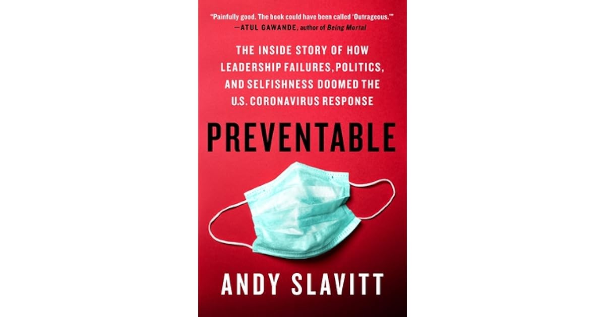 Preventable: The Inside Story of How Leadership Failures, Politics, and ...