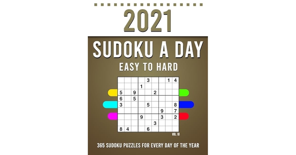 2021 Sudoku a Day: 365 Sudoku Puzzles For Every Day Of The Year (2021 ...