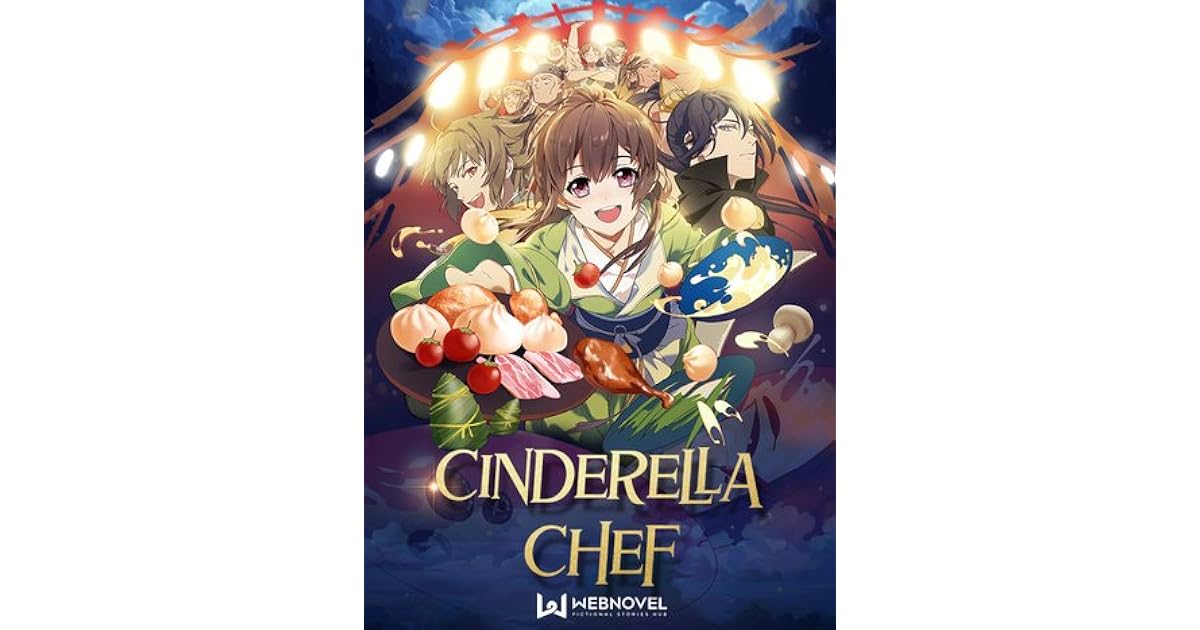 Cinderella Chef by Zi Yi 281