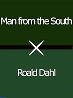 Man from the South by Roald Dahl