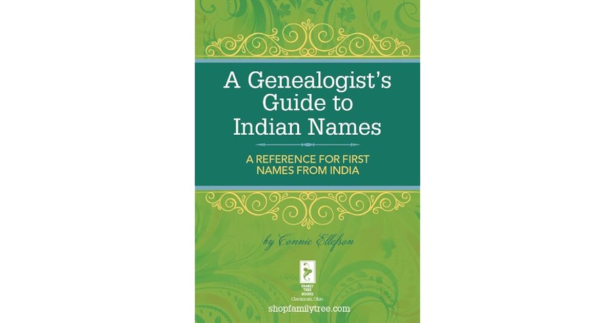 a-genealogist-s-guide-to-indian-names-a-reference-for-first-names-from