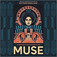 Muse (Muse, #1) by Brittany Cavallaro