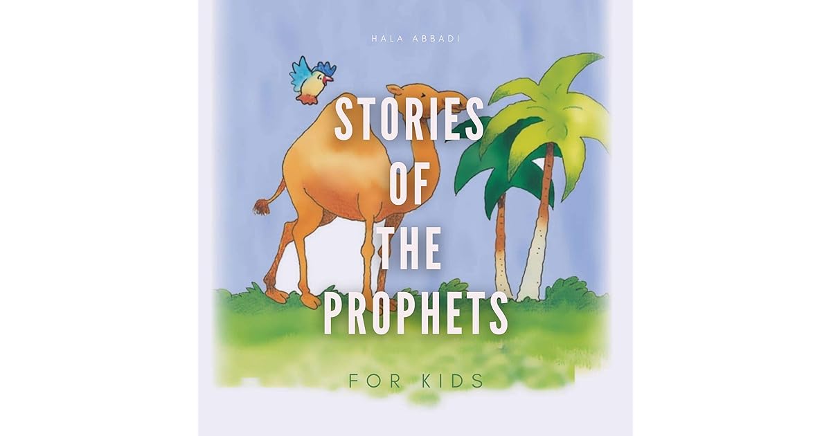 STORIES OF THE PROPHETS (FOR KIDS): Stories from the Quran , kids islamic books stories of our ...