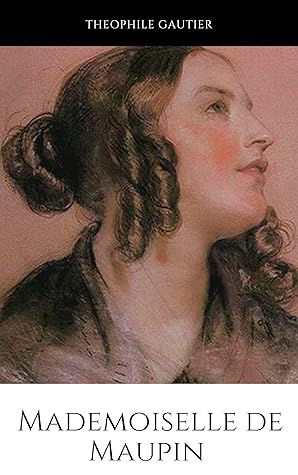Mademoiselle de Maupin by Théophile Gautier