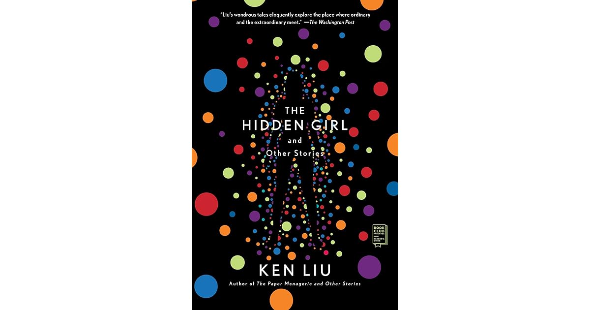 Book giveaway for The Hidden Girl and Other Stories by Ken Liu Oct 03 ...