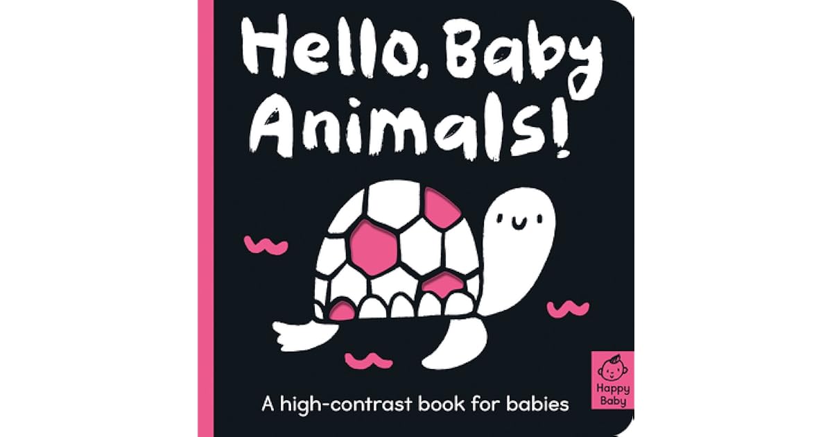 Hello Baby Animals!: A High-Contrast Book for Babies by Amelia Hepworth