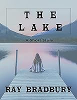 The Lake by Ray Bradbury