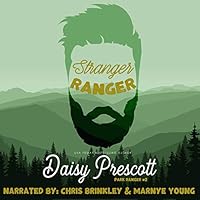 Stranger Ranger (Park Ranger, #2) by Daisy Prescott