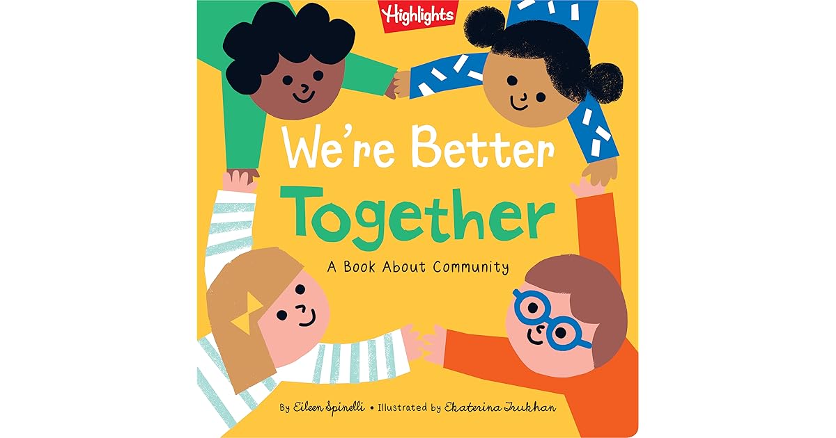 We're Better Together by Eileen Spinelli