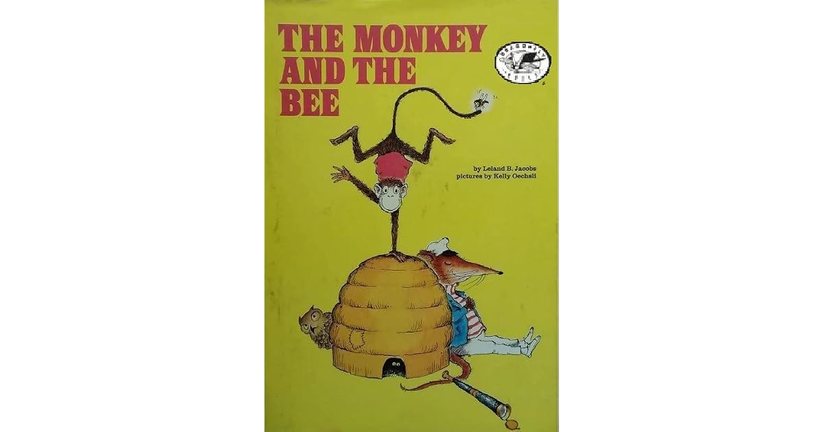 The Monkey and the Bee by Leland B. Jacobs