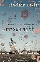 Arrowsmith by Sinclair Lewis