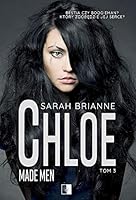 Chloe (Made Men, #3) by Sarah Brianne