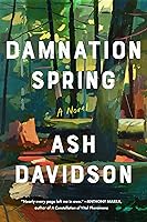 Damnation Spring by Ash Davidson
