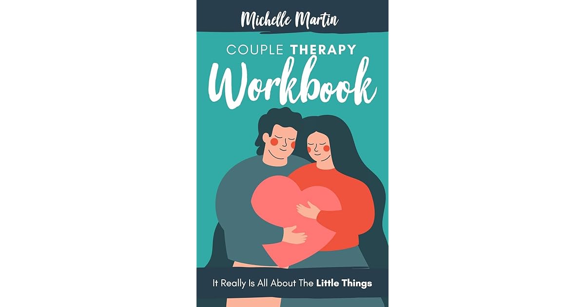 couple-therapy-workbook-it-really-is-all-about-the-little-things-by