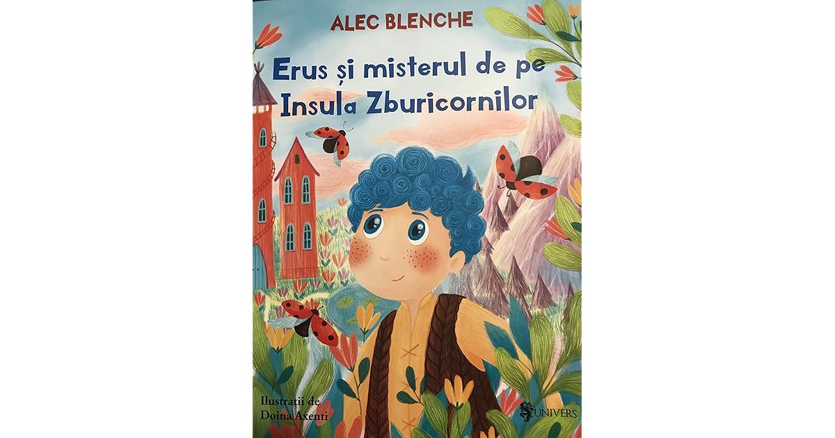 Erus si misterul de pe Insula Zburicornilor by Alec Blenche
