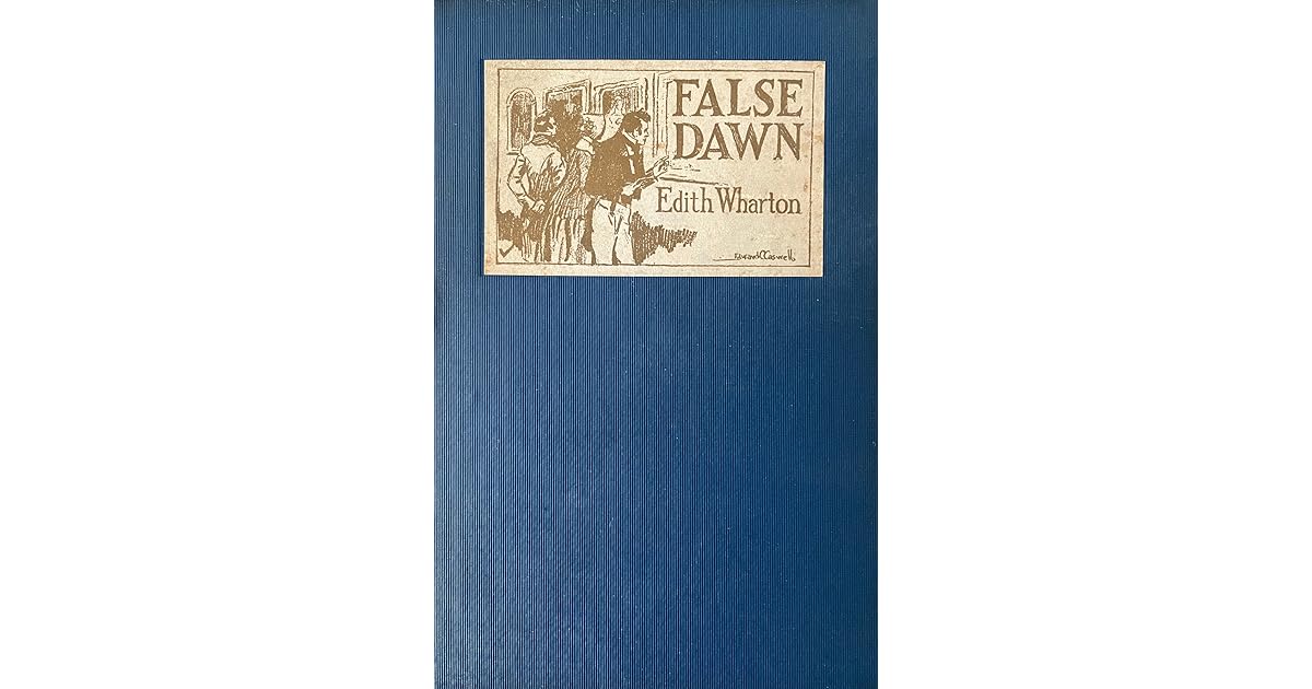 False Dawn by Edith Wharton
