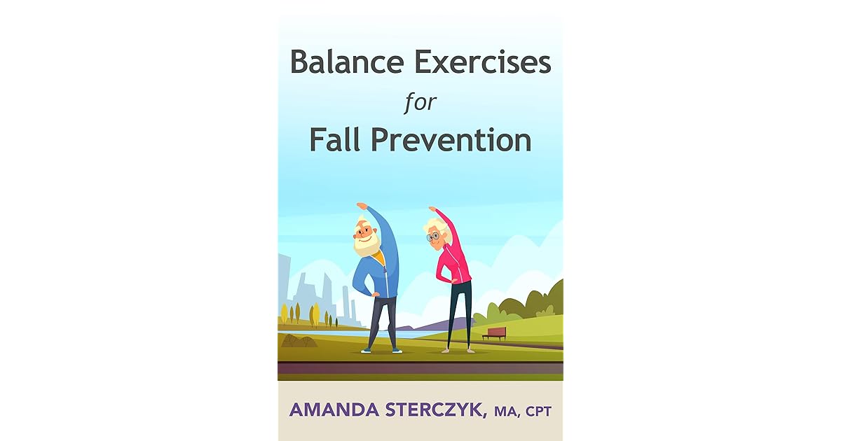 Balance Exercises for Fall Prevention: At-home exercises for seniors by ...