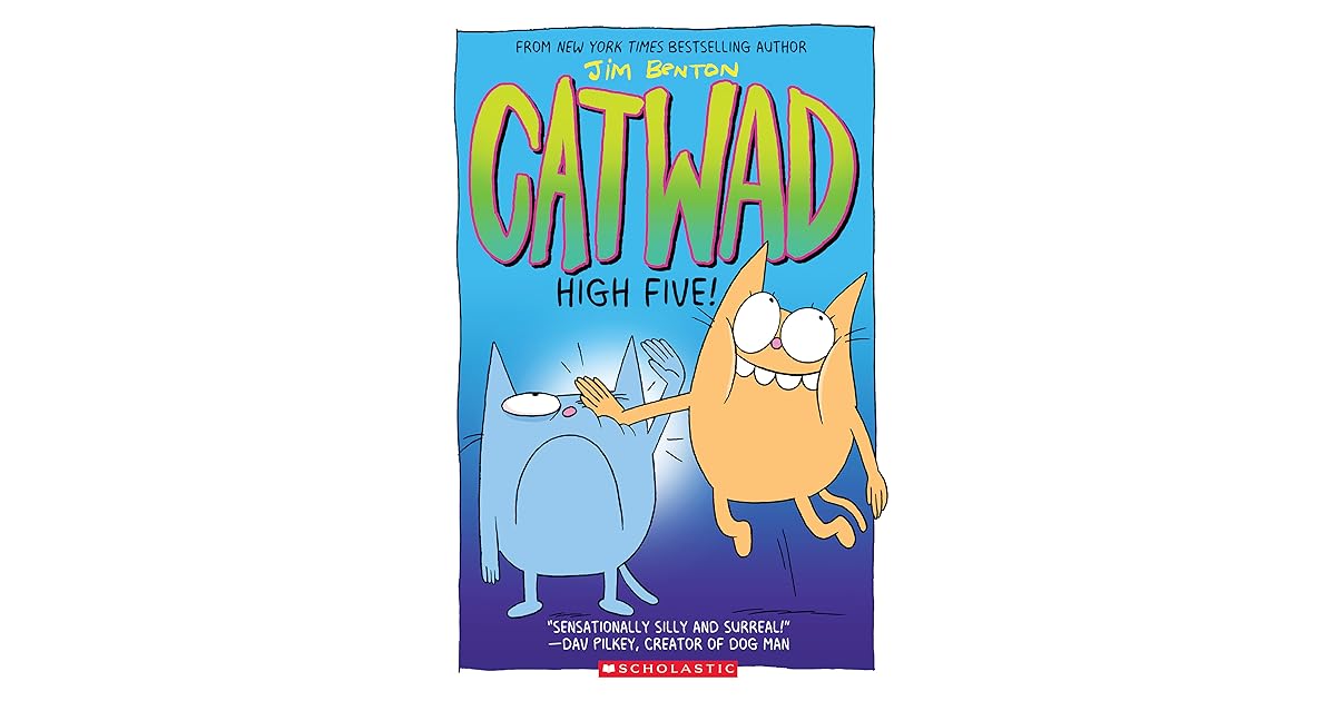 High Five! (Catwad Book #5) by Jim Benton