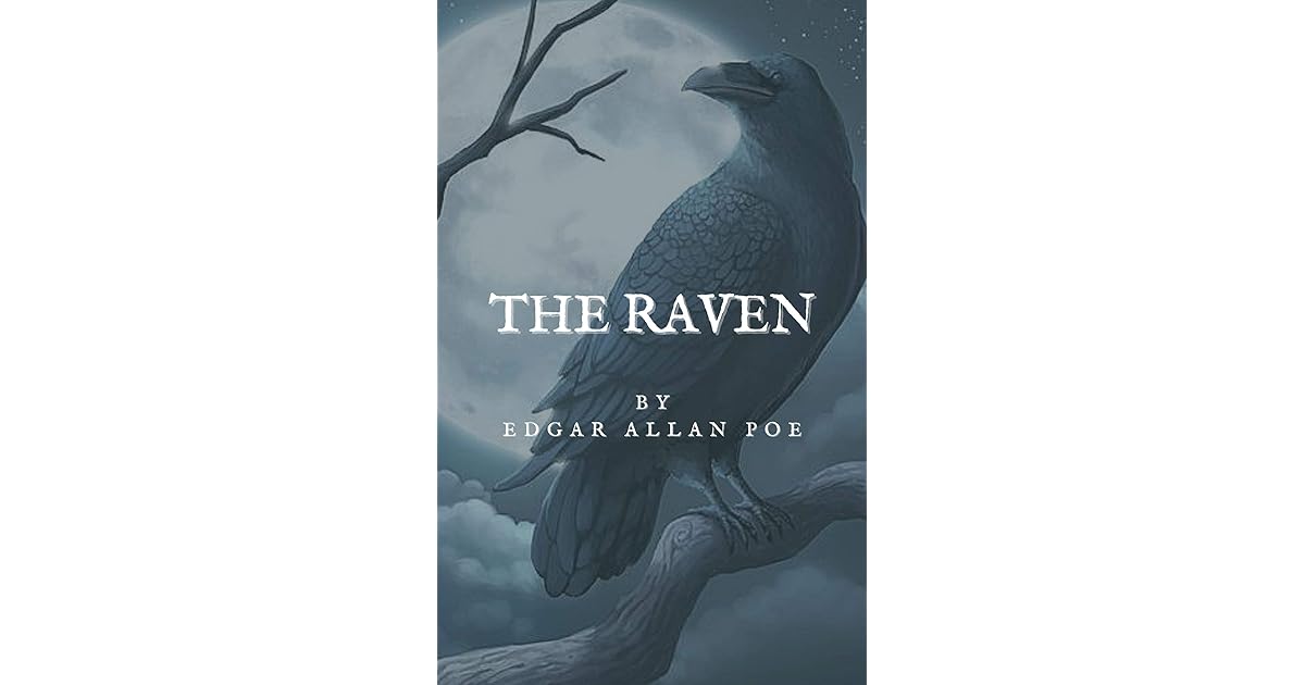 The Raven: Original Classics and Annotated by Edgar Allan Poe