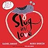 Slugs in Love by Susan Pearson