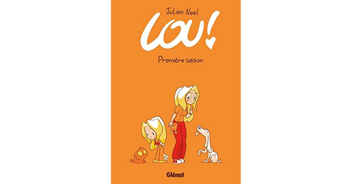 Lou, l'intégrale Saison 1 by Julien Neel