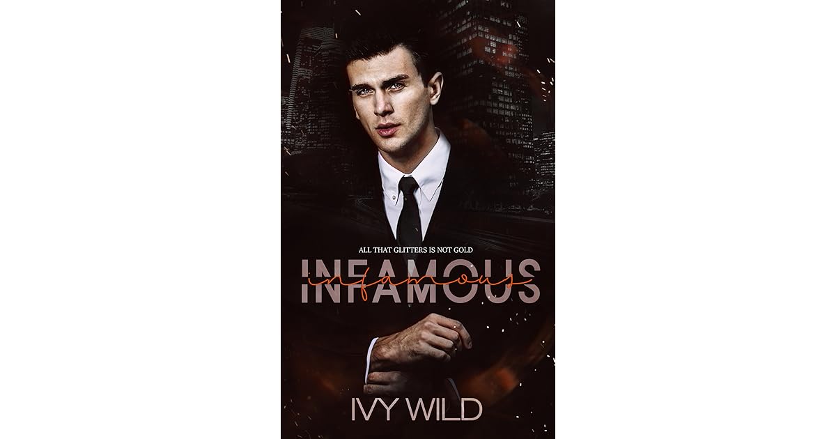 Infamous by Ivy Wild