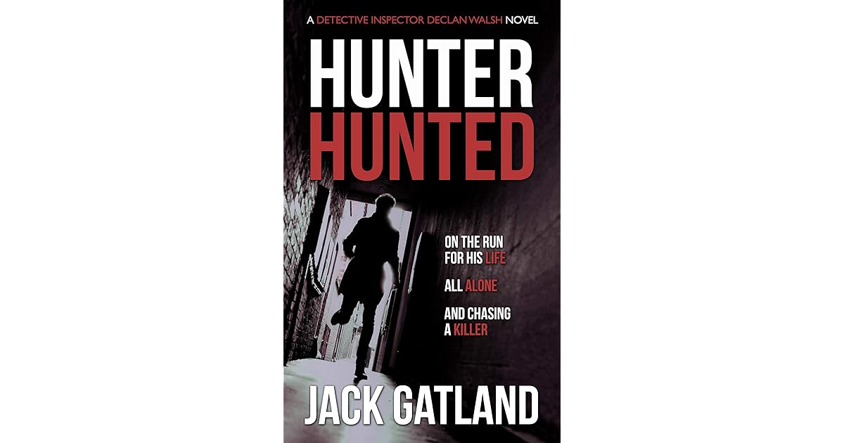 Hunter Hunted by Jack Gatland