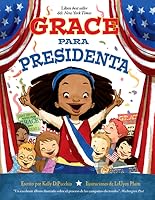 Grace for President by Kelly DiPucchio