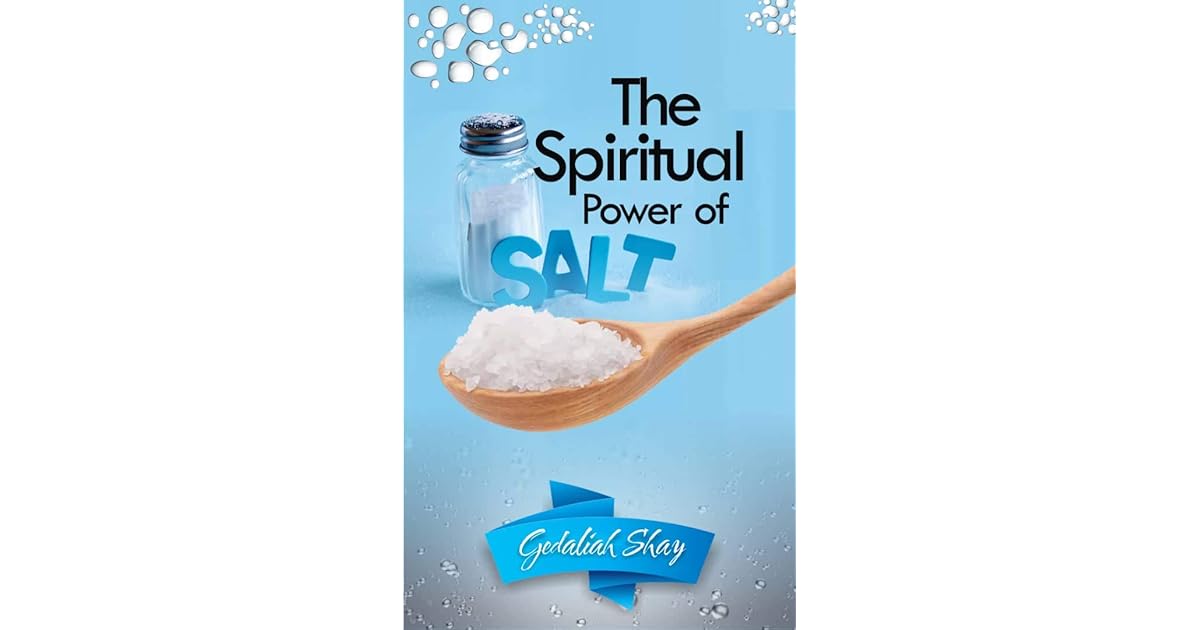 The Spiritual Power of Salt: How to Use this Prayer Ritual for ...