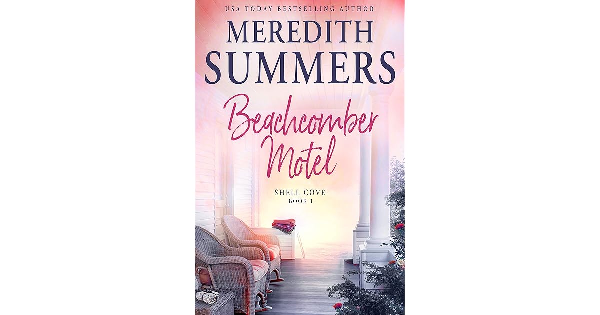 Beachcomber Motel (Shell Cove #1) by Meredith Summers
