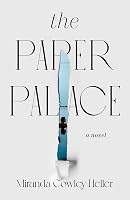 The Paper Palace by Miranda Cowley Heller