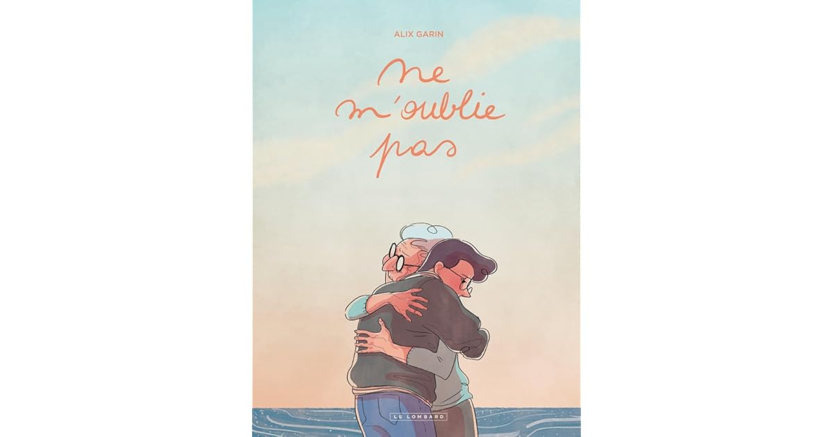 Ne m'oublie pas by Alix Garin