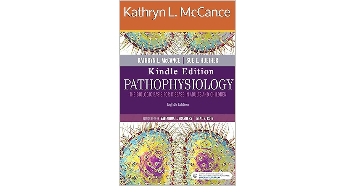 Pathophysiology: The Biologic Basis for Disease in Adults and Children ...