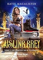 You Slay Me (Aisling Grey, #1) by Katie MacAlister