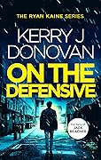 Ryan Kaine Series by Kerry J. Donovan