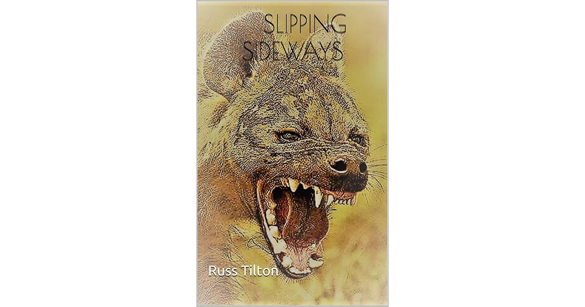 Slipping Sideways by Russ Tilton