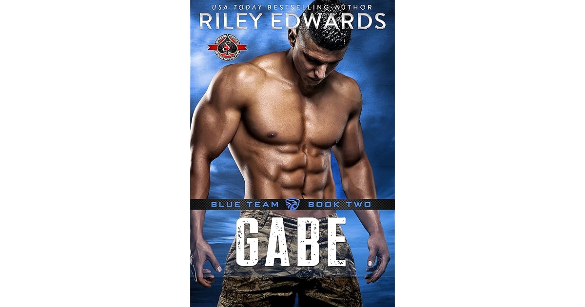 Gabe (Blue Team #2) by Riley Edwards