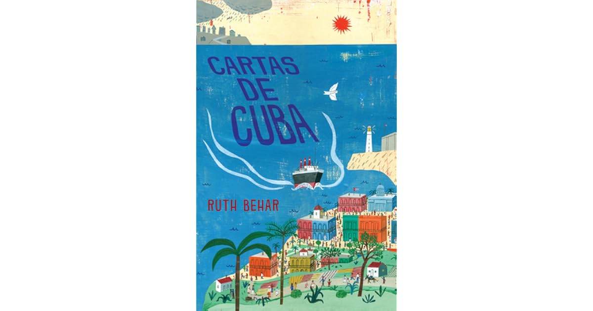 Cartas de Cuba / Letters from Cuba by Ruth Behar
