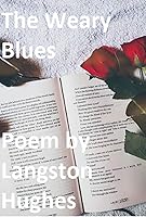 The Weary Blues by Langston Hughes