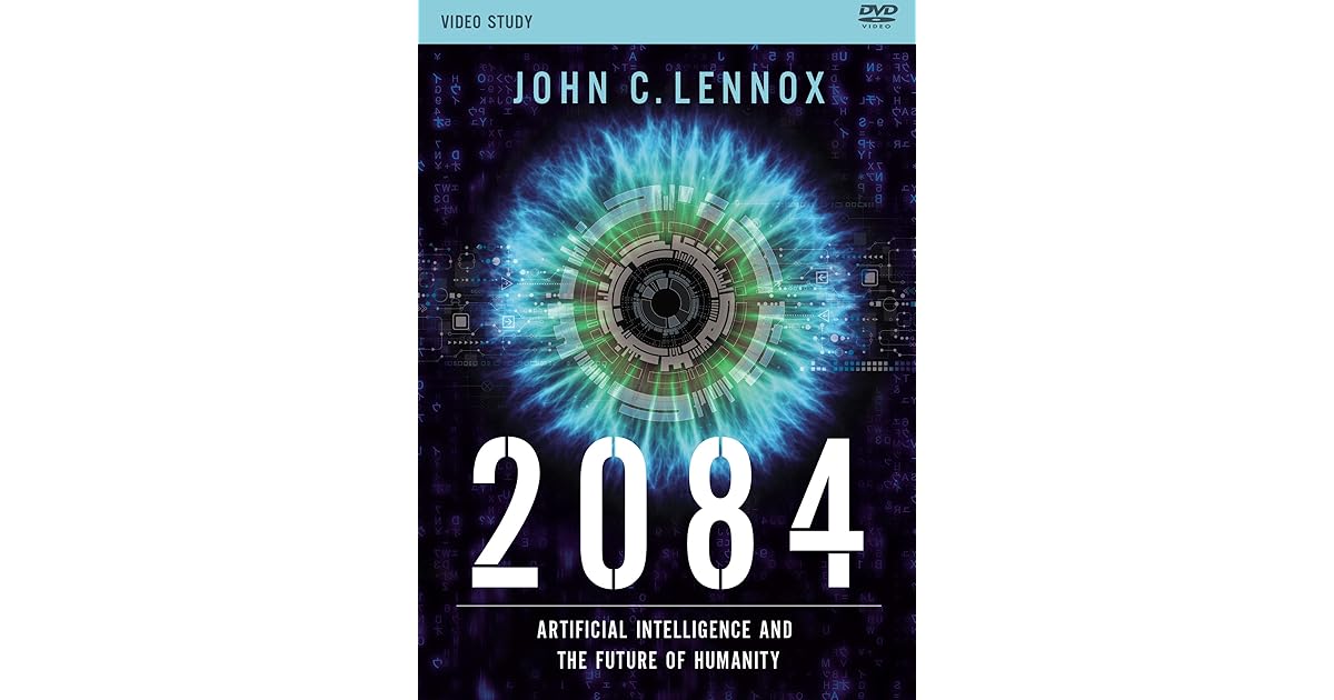 2084 Video Study: Artificial Intelligence and the Future of Humanity by ...