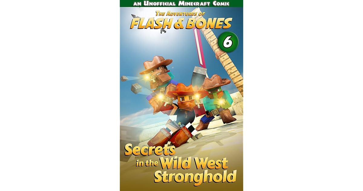 Secrets in the Wild West Stronghold: Fun Minecraft Fiction by Calvin ...