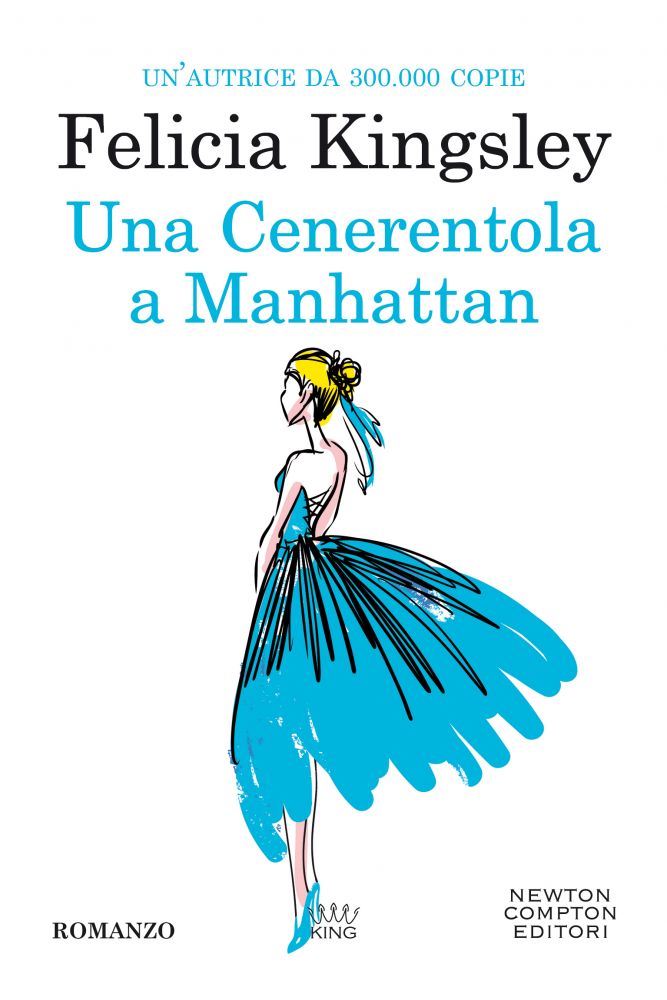 [PDF Read] Una Cenerentola a Manhattan By Felicia Kingsley (Author ...