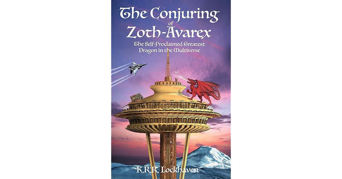 The Conjuring of Zoth-Avarex: The Self-Proclaimed Greatest Dragon in ...