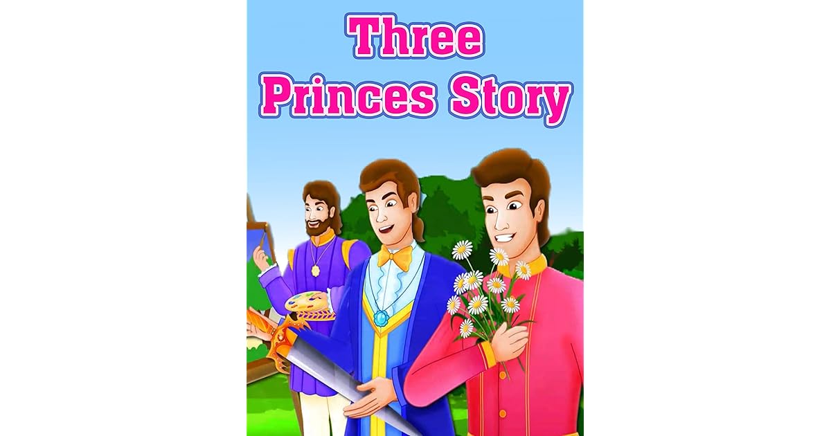 Three Princes Story: English Story For Kids | Bedtime Stories for Kids ...