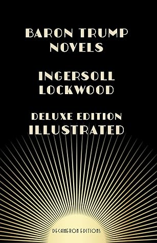 Baron Trump Novels: Deluxe, Illustrated | Travels and Adventures of ...