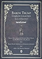 The Baron Trump Collection by Ingersoll Lockwood
