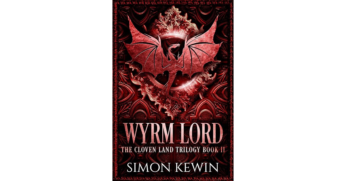 Wyrm Lord (The Cloven Land Trilogy #2) by Simon Kewin