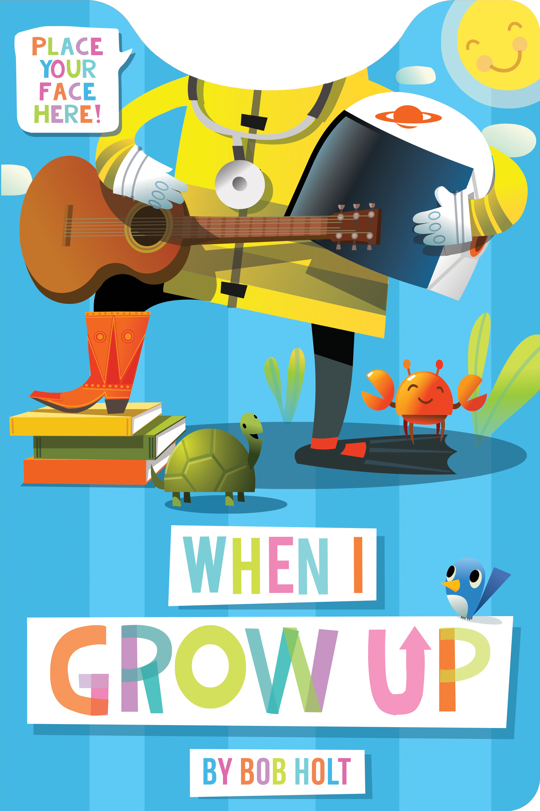 When I Grow Up by Bob Holt