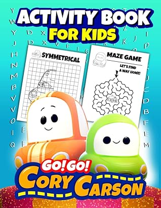 Go! Go! Cory Carson Activity Book For Kids: The Book Has Both Coloring ...