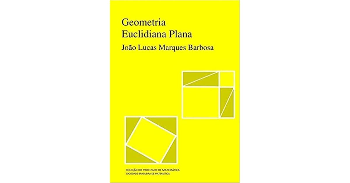 geometria euclidiana plana by João Lucas Marques Barbosa